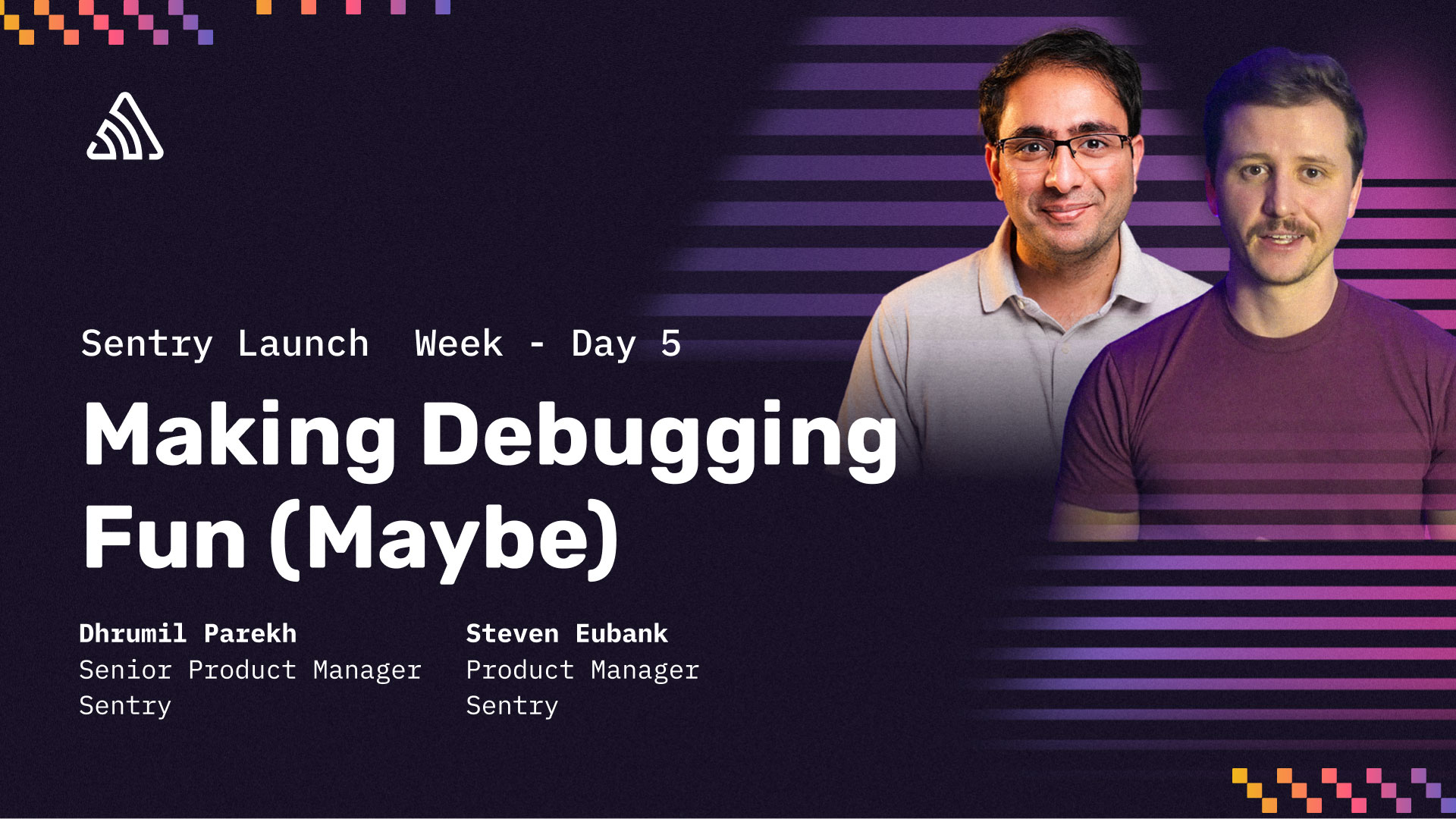 Making Debugging Fun (Maybe) | Sentry