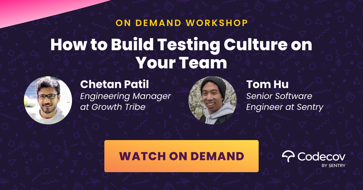 How to build testing culture on your team | Sentry