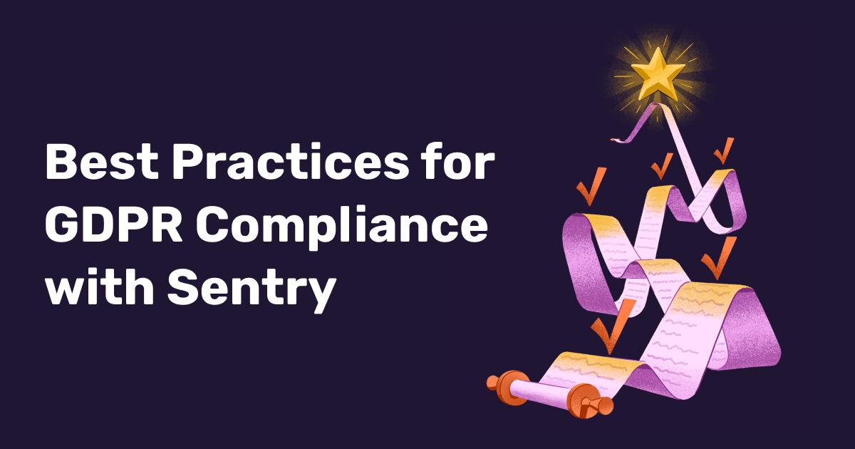 Best Practices for GDPR Compliance with Sentry | Sentry